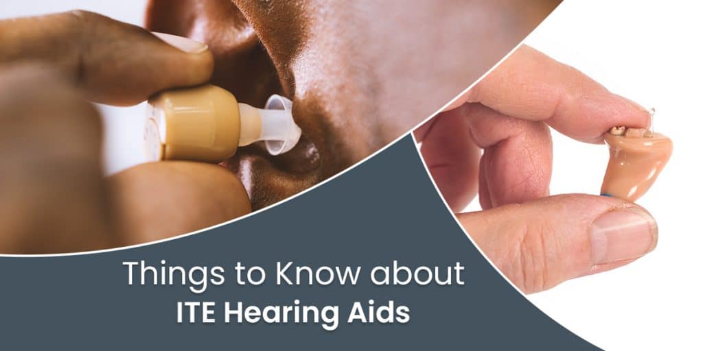 Things You Should Know about ITE Hearing Aids