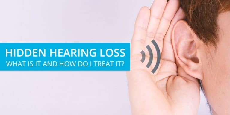 What is Hidden Hearing Loss and how do I treat it?