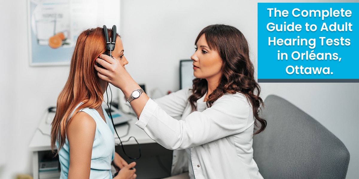 Complete Guide to Adult Hearing Tests | Echo Audiology